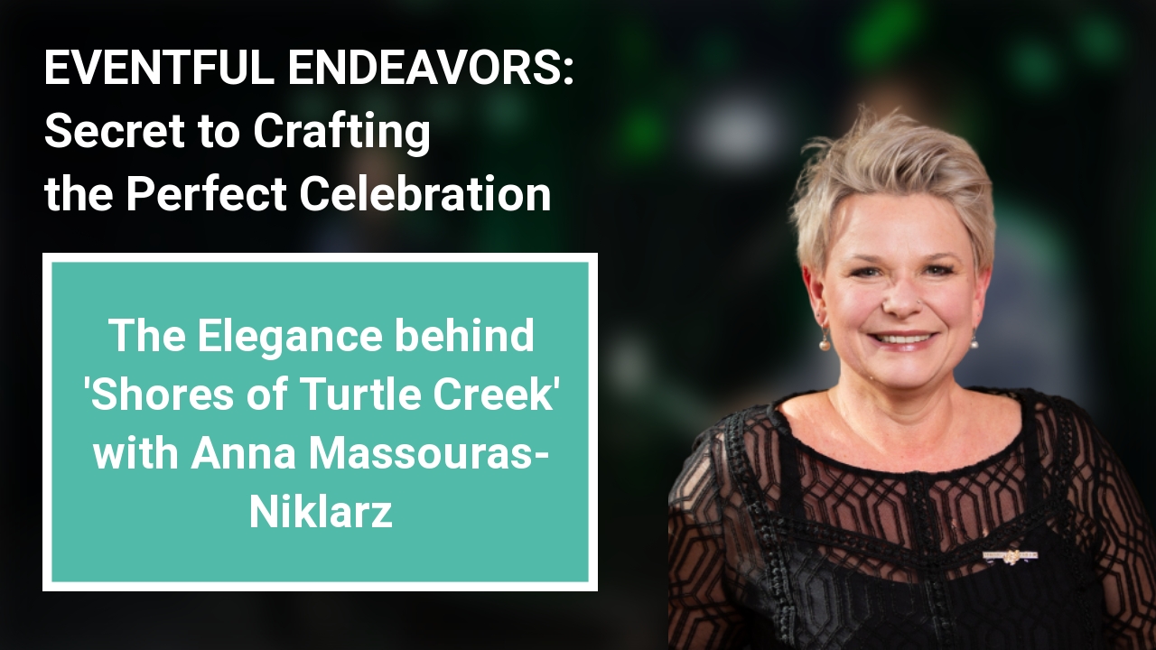 The Elegance behind 'Shores of Turtle Creek' with Anna Massouras ...